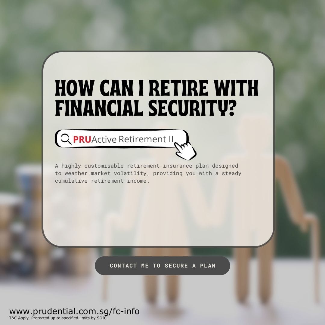 [myADFluence] Retire The Way You Envision - PRUActive Retirement II